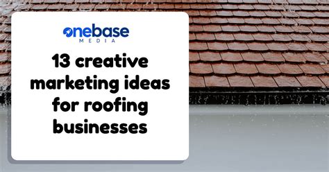 13 Roofing Marketing Ideas Advertising Must Haves For 2023