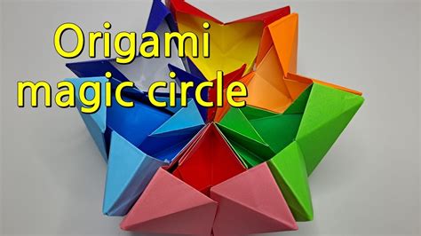 Origami Magic Circle 매직써클 종이접기 Youtube