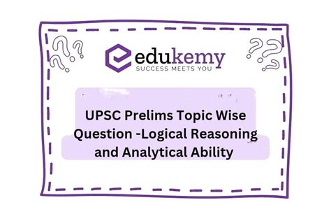 UPSC PRELIMS TOPIC WISE QUESTION LOGICAL REASONING AND ANALYTICAL ABILITY Blog