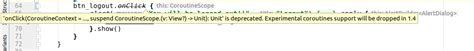 Android Onclickcoroutinecontext Unit Is Deprecated Kotlin Anko