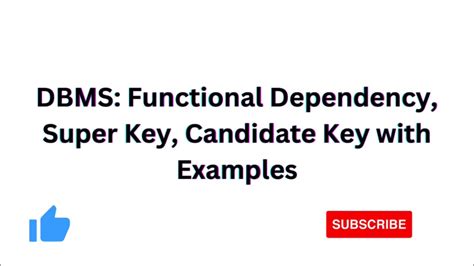 Dbms Functional Dependency Super Key Candidate Key With Examples