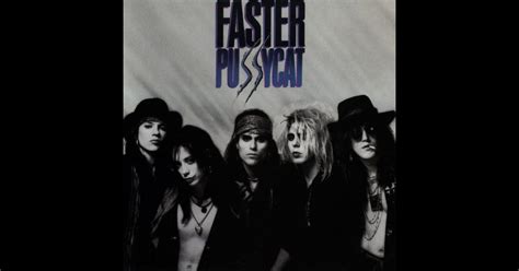 Faster Pussycat” álbum De Faster Pussycat En Apple Music