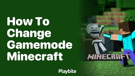 How To Change Gamemode In Minecraft A Simple Guide Playbite