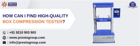 How Can I Find A High Quality Box Compression Tester