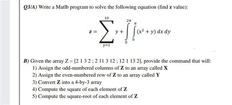 Solved Q3a Write A Matlb Program To Solve The Following