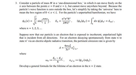 solved consider a particle of mass m in a one dimensional