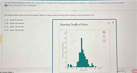 The Accompanying Histogram Shows The Running Times In Minutes Of The