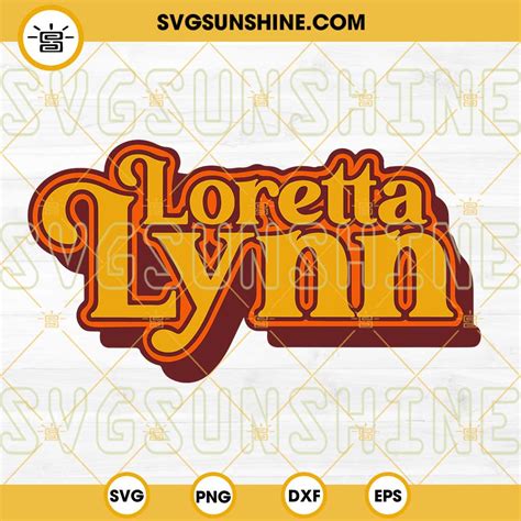 Loretta Lynn Svg Loretta Lynn Vintage Design Svg Rip Loretta Lynn Svg