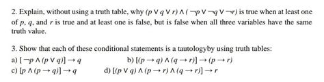 Solved 2 Explain Without Using A Truth Table Why P V Q V