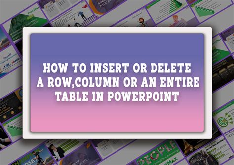 Powerpoint Insert Or Delete A Row Column Or An Entire Table Slidegem