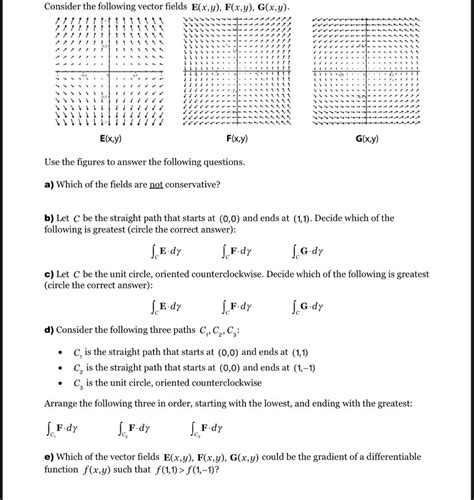 Consider The Following Vector Fields E X Y F X Y Chegg