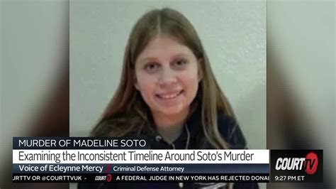 examining the inconsistent timeline around madeline soto s murder