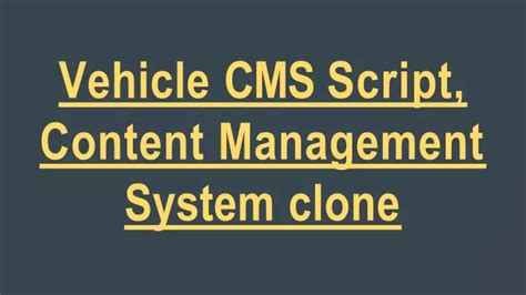 ppt vehicle cms script content management system clone powerpoint
