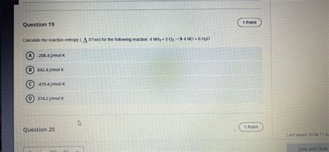 Solved Question 19 Calculate The Reaction Entropy As Rxn