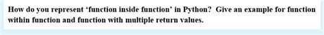 Solved How Do You Represent Function Inside Function In