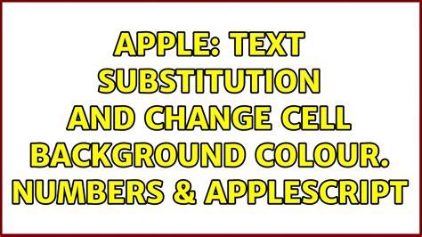 Apple Text Substitution And Change Cell Background Colour Numbers