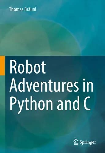 خرید کتاب Robot Adventures In Python And C دانلود کتاب