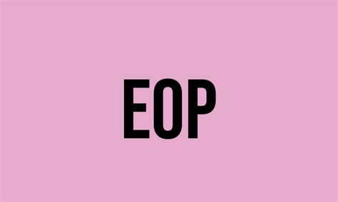 What Does Eop Mean Meaning Uses And More Fluentslang