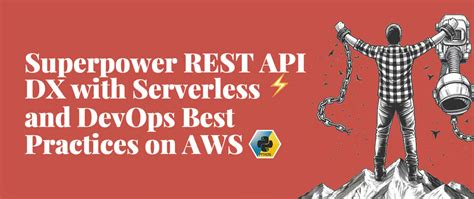 Superpower Rest Api Dx With Serverless ⚡ And Devops Best Practices On Aws 🐍 Python Version