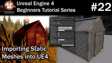 22 How To Import A Static Mesh 3d Model Into Unreal Engine 4