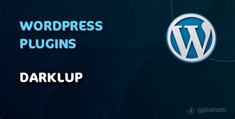 Darklup Wp Dark Mode Gplatom