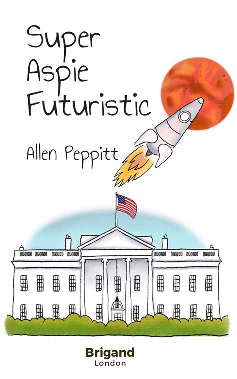 Superaspiefuturistic Ebook Peppitt Allen Uk Kindle Store