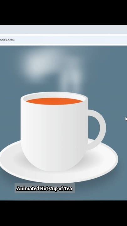 Animated Hot Cup Of Tea Using Html And Css Only Css Animated Effects Html Viral Youtube