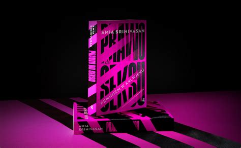 Amia Srinivasan The Right To Sex On Behance