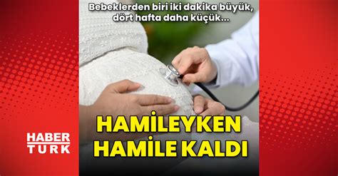 Hamileyken Hamile Kald