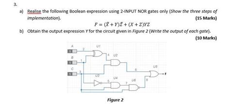 Solved Following Boolean Expression Using 2 INPUT NOR Gates Chegg Com