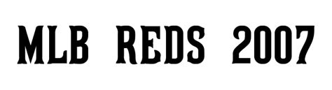 Mlb Reds 2007 Font Details And Characters —