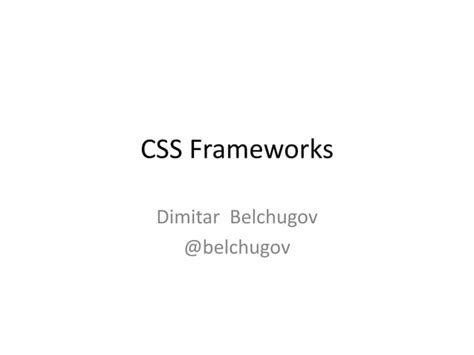Css Frameworks Ppt