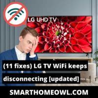 11 Fixes LG TV WiFi Keeps Disconnecting Updated 2023 SmartHomeOwl