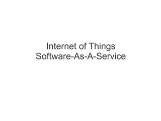 Iot Software As A Service Implementation Framework PDF