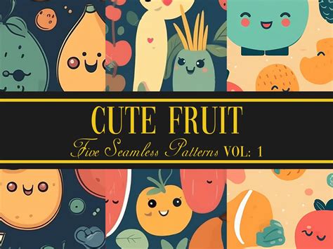 Seamless Patterns Set Fruit Cute Cartoon Design For Clothing Surfaces