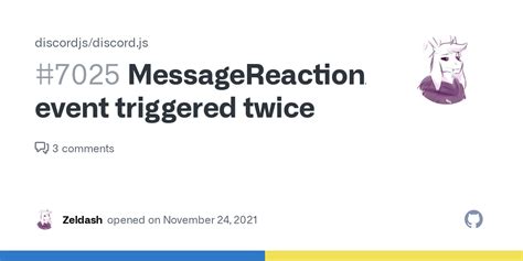 Messagereactionadd Event Triggered Twice · Issue 7025 · Discordjsdiscordjs · Github