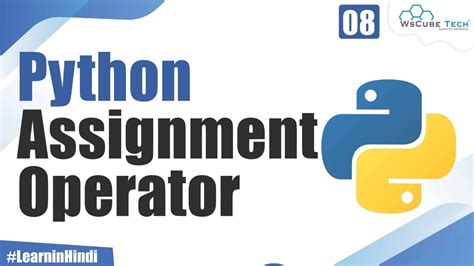 what are assignment operators in python explained in hindi for