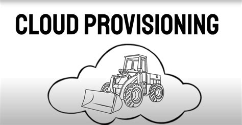 Cloud Provisioning