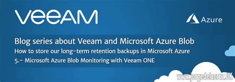 Veeam Cloud Tiercapacity Tier In Microsoft Azure Blob Microsoft
