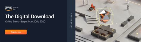 Registration Open For Aws Game Tech The Digital Download Aws For