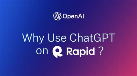 rapid on linkedin the openai api is now available on rapid chatgpt