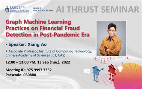 Ai Thrust Seminar Graph Machine Learning Practices On Financial Fraud Detection In Post