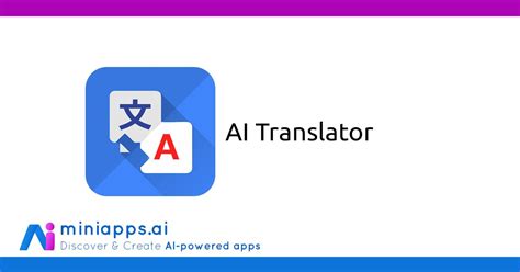 Ai Translator Free Ai Powered Mini App Miniappsai