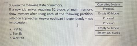 solved 3 given the following state of memory operating