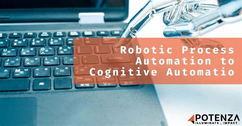 Robotic Process Automation To Cognitive Automation