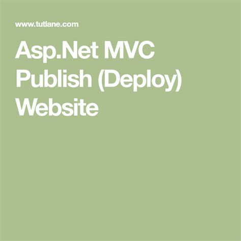 Aspnet Mvc Publish Deploy Website Deployment Publishing Website