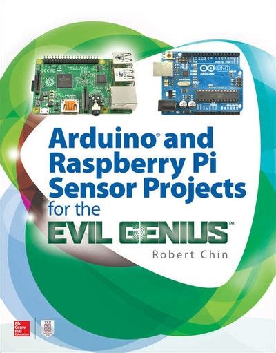Arduino And Raspberry Pi Sensor Projects For The Evil Genius Kpnemo