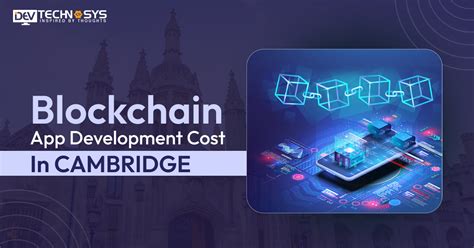 Blockchain App Development Cost In Cambridge 2024