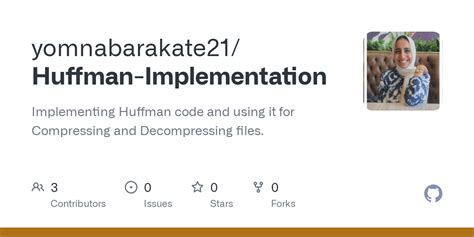 Github Yomnabarakate21huffman Implementation Implementing Huffman