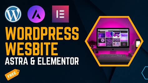 How To Create Professional Wordpress Website With Astra Theme And Elementor Free Youtube